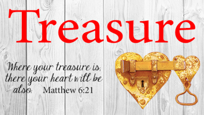 Giving Your Treasure Back to God | Treasure | Epworth United Methodist ...